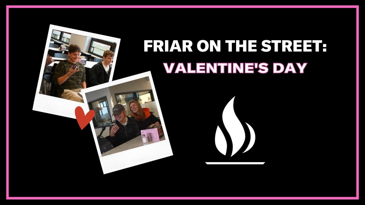 Friar on the Street: Valentine's Day